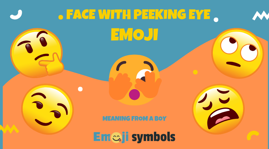 Face With Peeking Eye Emoji 🫣 Meaning From a Guy: What He’s Trying to ...