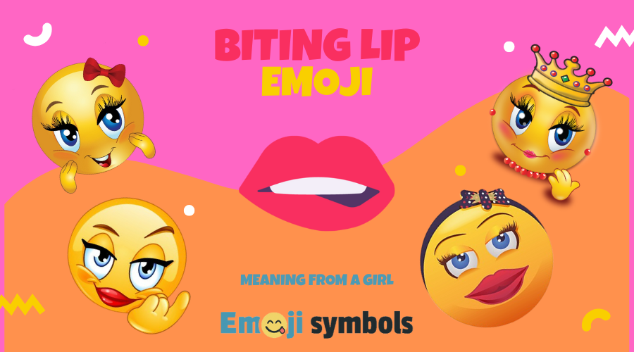 Biting Lip Emoji 🫦 Meaning From a Girl | EmojiSymbols.net