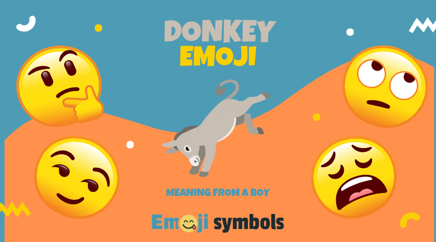 Donkey 🫏 Emoji Meaning From a Guy: Decoding His Intentions ...